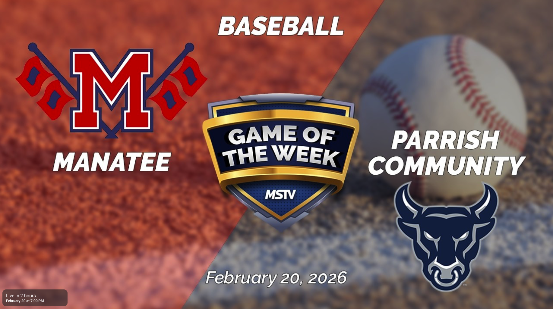 *LIVE* MSTV Game of the Week - Baseball - Manatee at Parrish Community